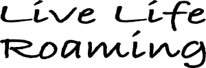 Live Life Roaming - #Travel #Adventure #Explore